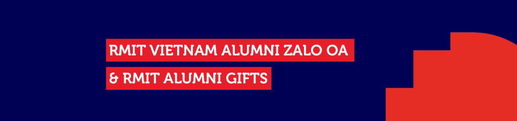 Alumni Gifts | RMIT Vietnam Alumni Network